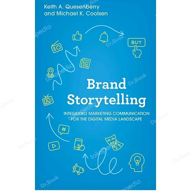Jual Buku Brand Storytelling: Integrated Marketing Communications for ...
