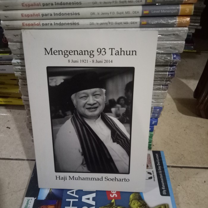 Jual ORI MULUS BUKU MENGENANG 93 TAHUN HAJI MUHAMMAD SOEHARTO | Shopee ... Jual ORI MULUS BUKU MENGENANG 93 TAHUN HAJI MUHAMMAD SOEHARTO | Shopee ...
