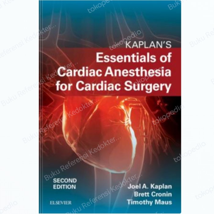 Jual Buku Kaplan’s Essentials of Cardiac Anesthesia | Shopee Indonesia
