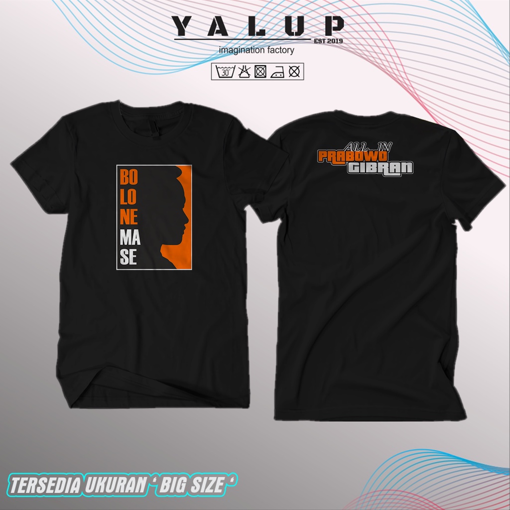 Jual KAOS BOLONE MASE - RELAWAN GIBRAN - ALL IN PRABOWO GIBRAN - KAOS ...