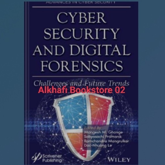 Jual Buku Cyber Security and Digital Forensics Challenges and Future ...