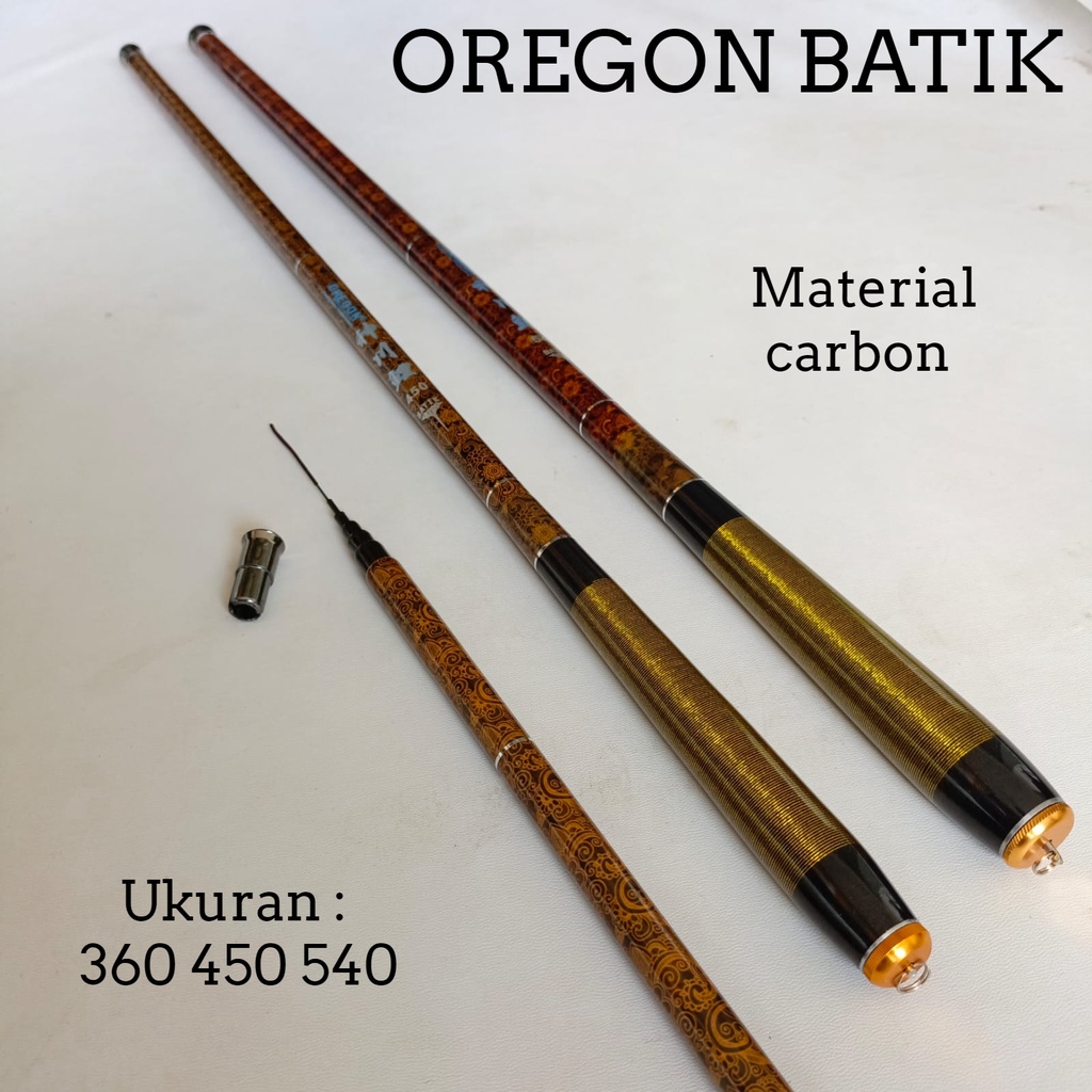 Jual Joran Tegek Oregon Batik 360 450 540 Ruas Panjang Atau Alat ...