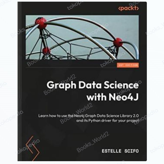 Jual Buku Graph Data Science with Neo4J | Shopee Indonesia