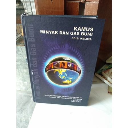 Jual KAMUS MINYAK DAN GAS BUMI EDISI KELIMA-LEMIGAS | Shopee Indonesia