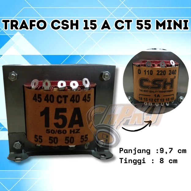 Jual TRAFO TRANSFORMER CSH 15A CT 55 KECIL 15 AMPERE 15AH 55V 55 VOLT | Shopee Indonesia