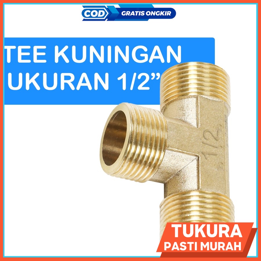 Jual Tee Kuningan Ukuran 1/2 Inch - Tee Drat Luar 1/2" | Shopee Indonesia