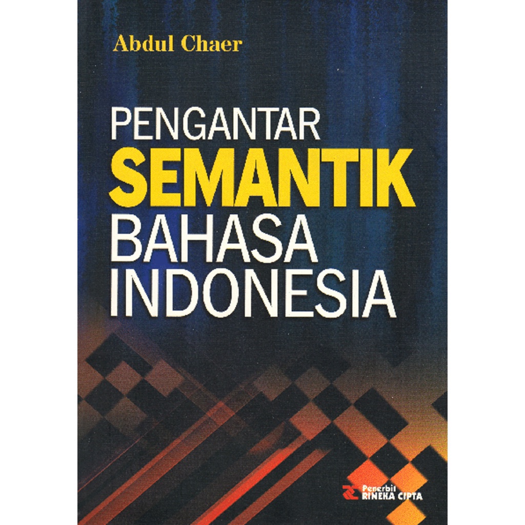 Jual Buku pengantar semantik bahasa indonesia abdul chaer | Shopee ...