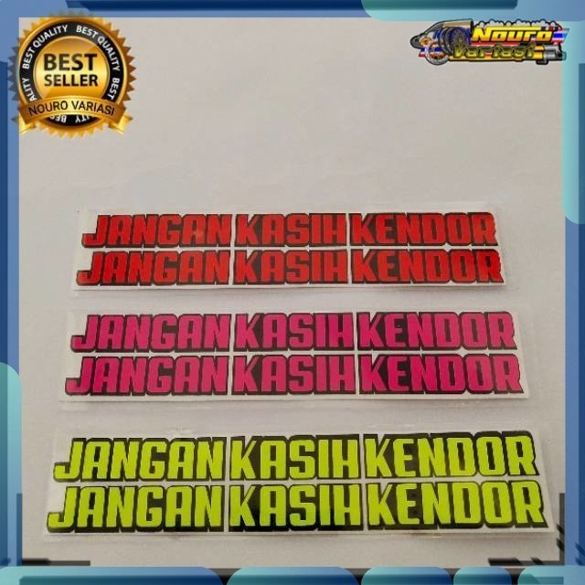 Jual Stiker stiker cutting JANGAN KASIH KENDOR kata kata buat visor ...