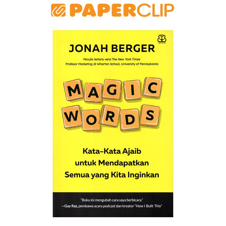 Jual MAGIC WORDS : KATA-KATA AJAIB UNTUK MENDAPATKAN SEMUA YANG KITA ...