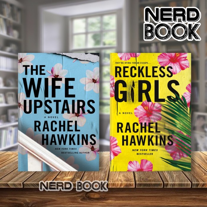 Jual Rachel Hawkins Books Collection (Reckless Girls, The Wife Upstairs ...