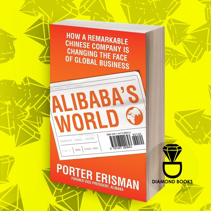 Jual Alibaba's World: How a Remarkable Chinese Company is Changing the ...