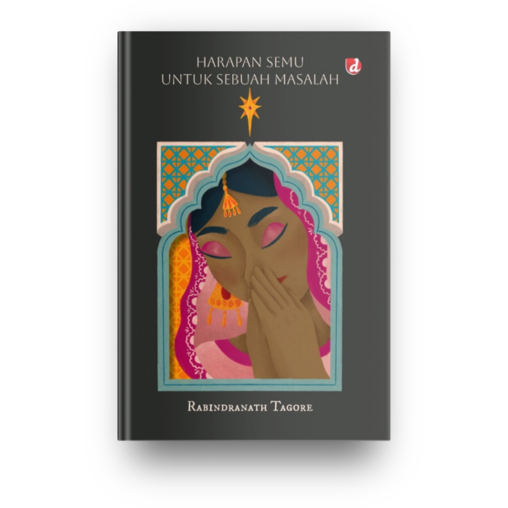 Jual Harapan Semu untuk Sebuah Masalah (Rabindranath Tagore) | Shopee ...