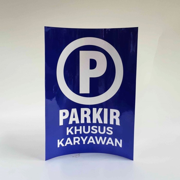 Jual Stiker Vinyl Himbauan Tanda Sign Parkir Karyawan Pabrik Kantor ...