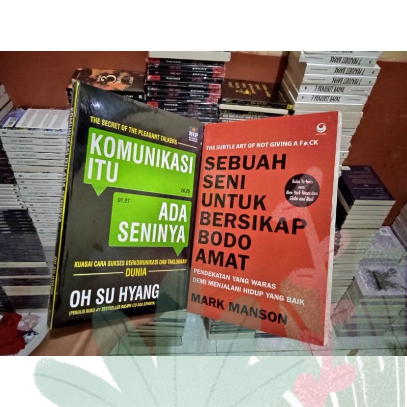 Jual Buku Motivasi KOMUNIKASI ITU ADA SENINYA + SENI Bersikap BODO AMAT | Shopee Indonesia