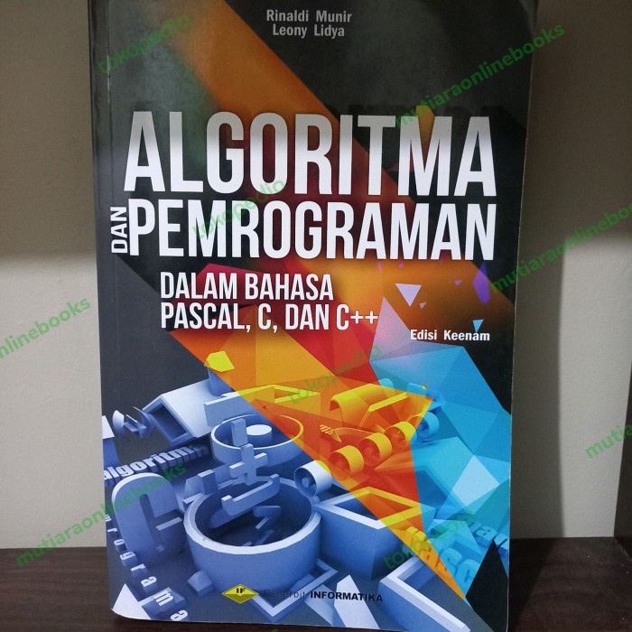 Jual Buku Algoritma Dan Pemrograman Dalam Bahasa Pascal D Dan C Rinaldi ...