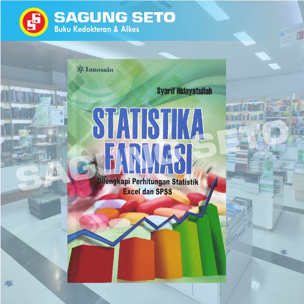 Jual STATISTIKA FARMASI DILENGKAPI PERHITUNGAN STATISTIK - HIDAYATULLAH ...