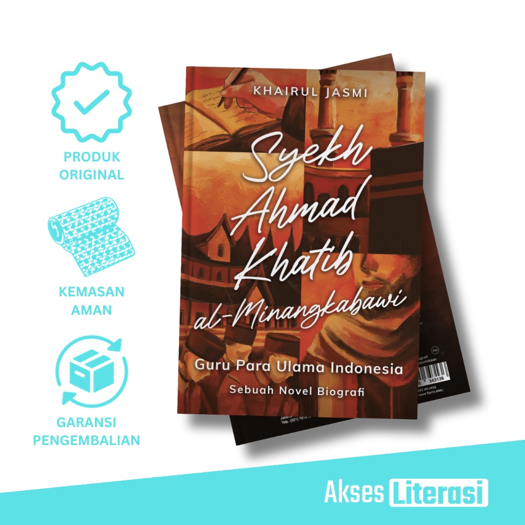 Jual Buku Novel Biografi Syekh Ahmad Khatib Al-Minangkabawi: Guru Para Ulama Indonesia | Shopee ...