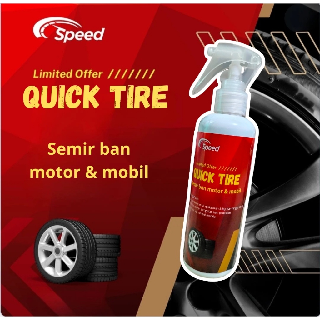 Jual QUICK TIRE Semir Ban Mobil Dan Motor 250 ml | Shopee Indonesia