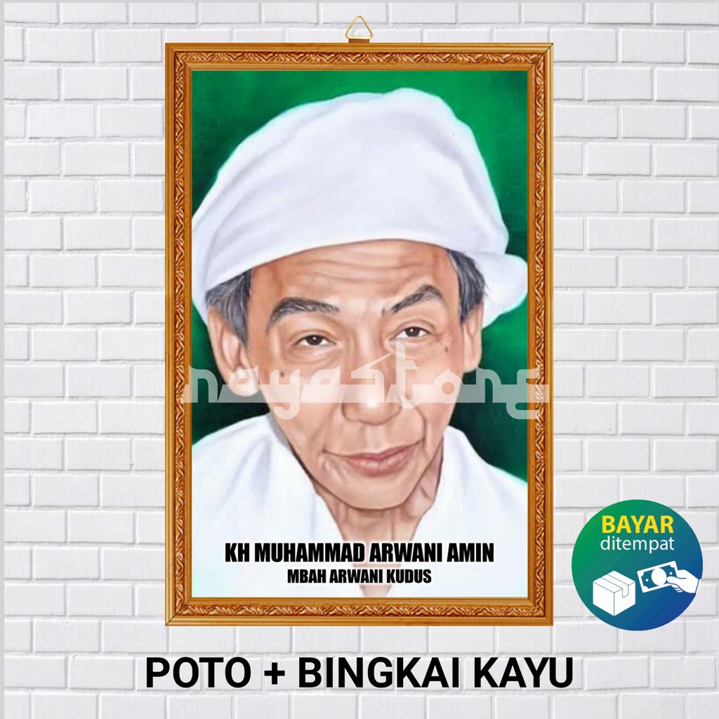 Jual POSTER POTO + BINGKAI KH MUHAMMAD ARWANI AMIN / POSTER MBAH ARWANI KUDDUS / POSTER ...