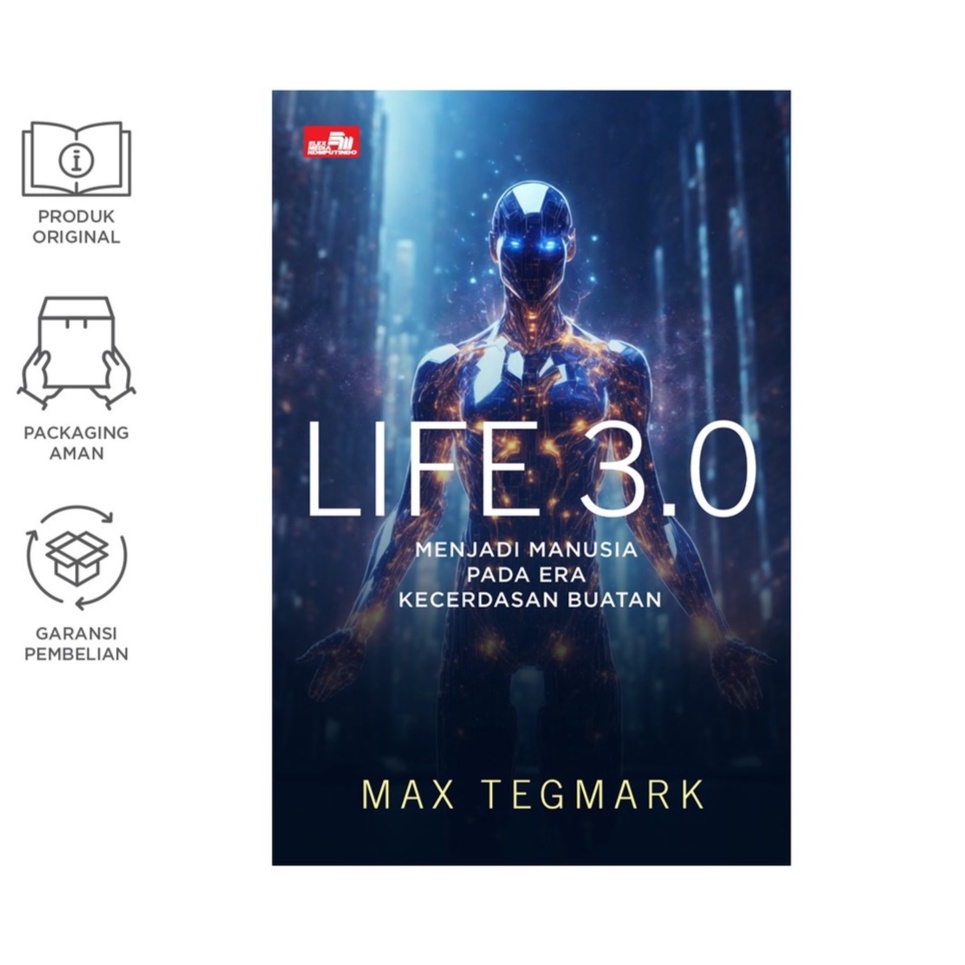 Jual Life 3.0 Menjadi Manusia Pada Era Kecerdasan Buatan (MAX TEGMARK) | Shopee Indonesia