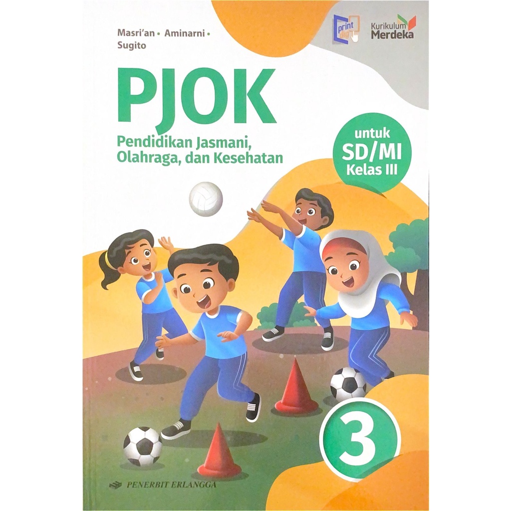 Jual KURIKULUM MERDEKA PJOK SD/MI Kelas 1 2 3 4 5 6 Penerbit Erlangga - Masrian, Aminarni ...