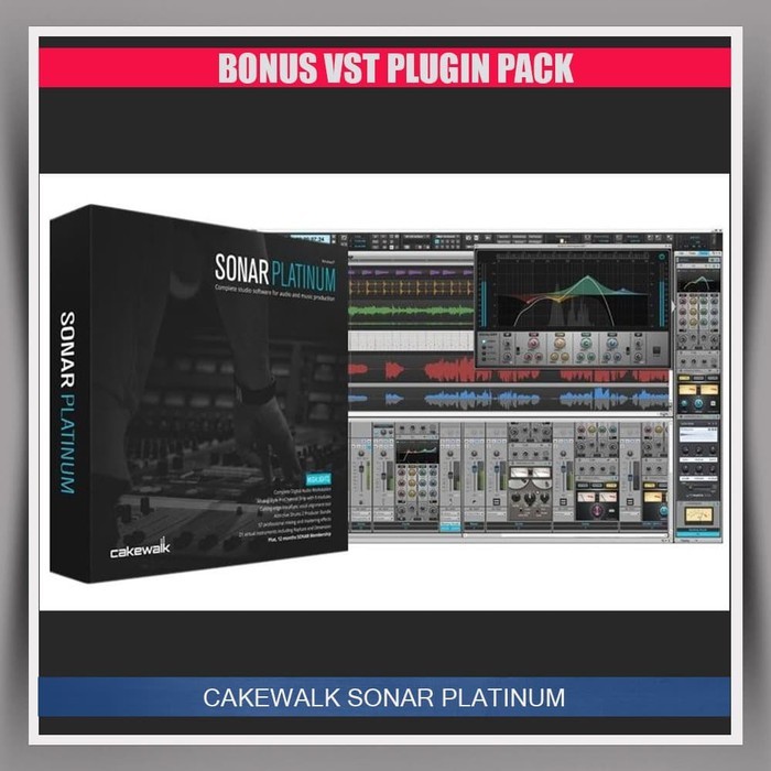 Jual CAKEWALK SONAR PLATINUM BONUS VST PLUGIN PACK | Shopee Indonesia