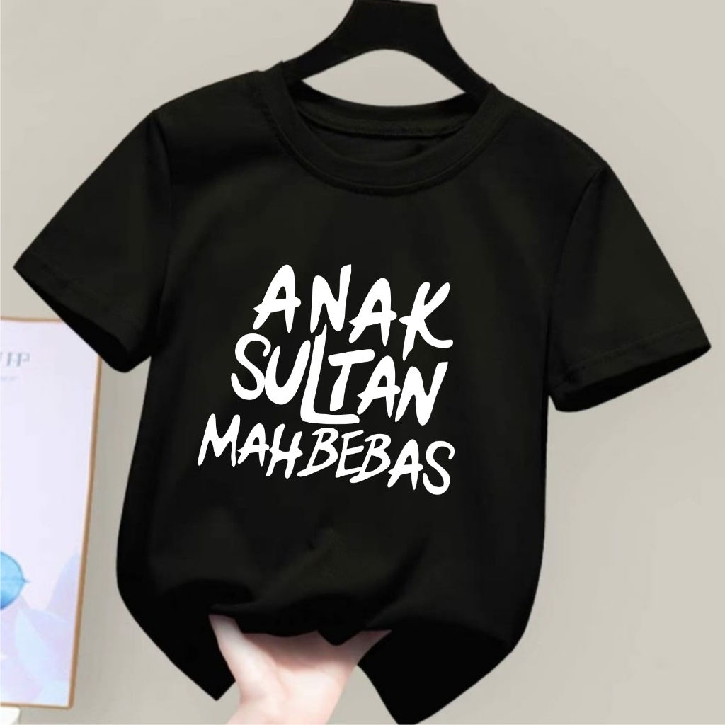 Jual TELLY ATASAN ANAK-ANAK ANAK SULTAN MAH BEBAS KAOS UNISEX KAOS OBLONG ANAK | Shopee Indonesia