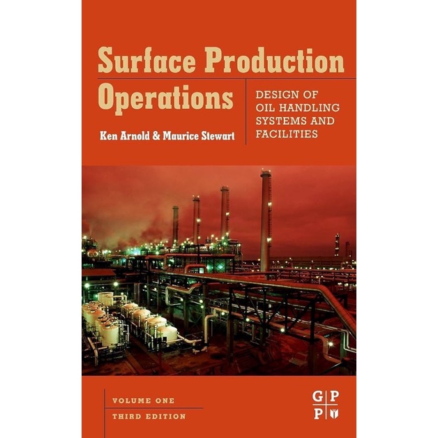 Jual Buku Surface production operations Volume 1, Design of oil ...