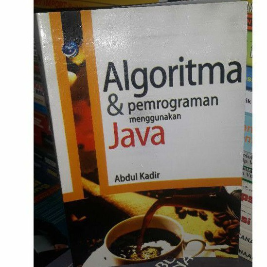 Jual buku algoritma & pemograman menggunakan java by Abdul Kadir ...