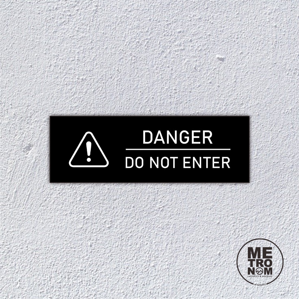 Jual Danger Do Not Enter Sign Board Akrilik Siap Pasang | Shopee Indonesia