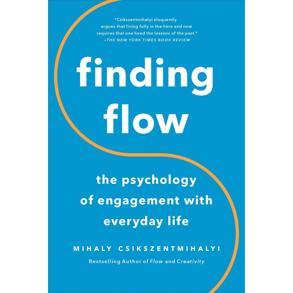 Jual BUKU Finding Flow The Psychology of Engagement with Everyday Life ...