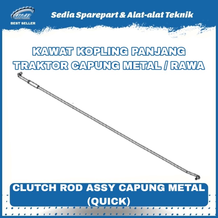 Jual KAWAT KOPLING PANJANG TRAKTOR QUICK CAPUNG METAL CLUTCH ROD ASSY ...