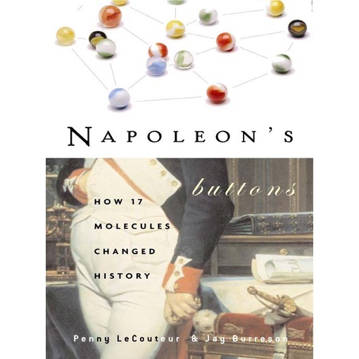 Jual Buku Napoleons Buttons How 17 Molecules Changed History (Penny Le ...