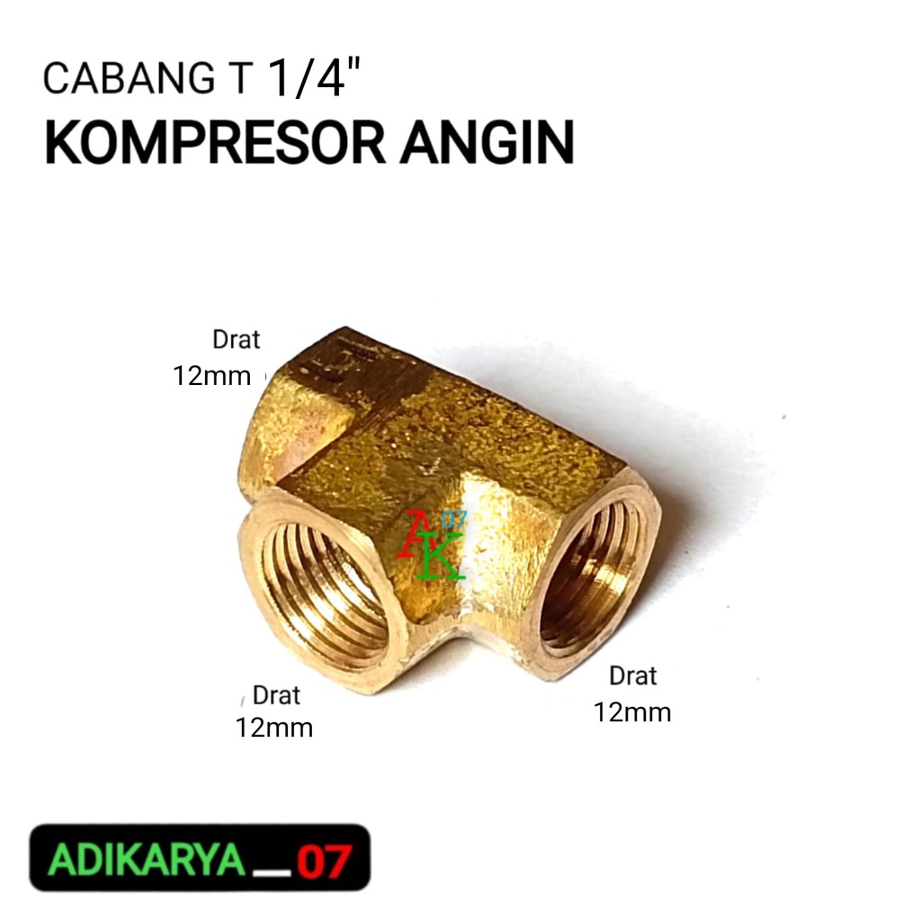Jual Kran kompresor angin 1/4 CABANG T kran selang kompresor angin 1/4 ...
