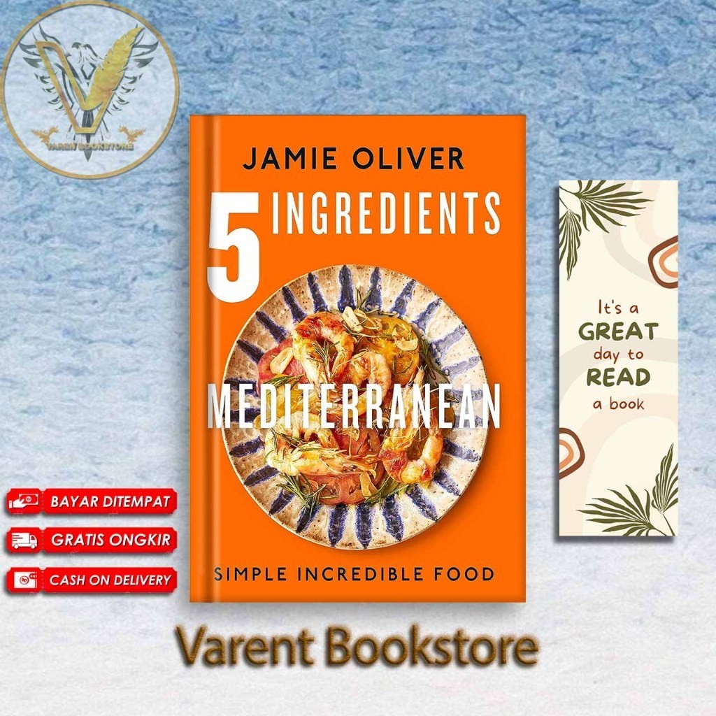 Jual 5 Ingredients Mediterranean: Simple Incredible Food by Jamie ...