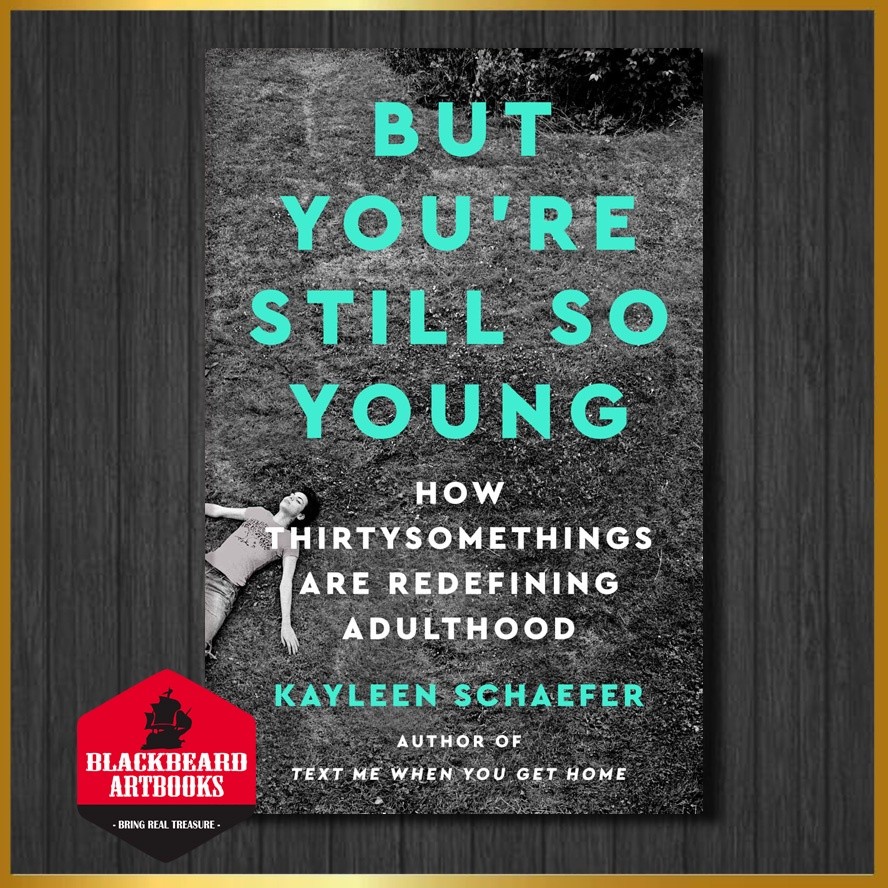 Jual But You're Still So Young: How Thirtysomethings Are Redefining ...