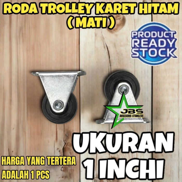 Jual RODA TROLLEY TROLI 1" INCHI KARET HITAM - MATI | HIDUP | HIDUP+REM ...