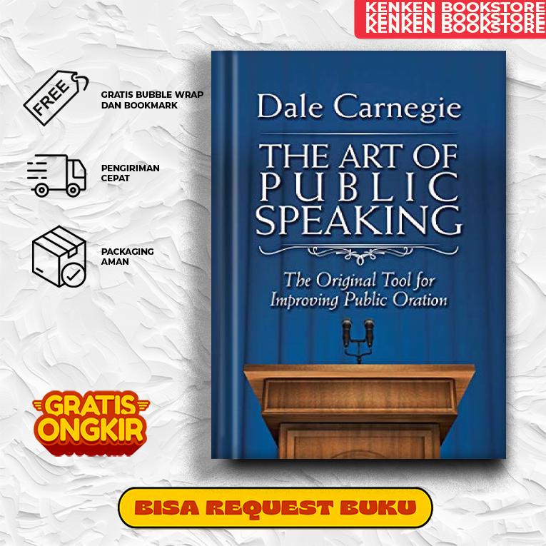 Jual Art of Public Speaking: The Original Tool for Improving Public ...