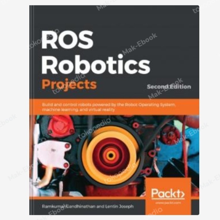 Jual Buku ROS Robotics Projects: Build And Control Robots | Shopee Indonesia