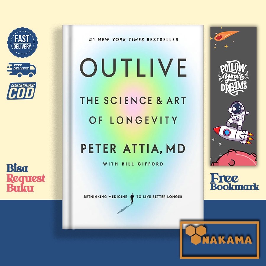 Jual Outlive: The Science and Art of Longevity By Peter Attia MD (English Version) | Shopee ...