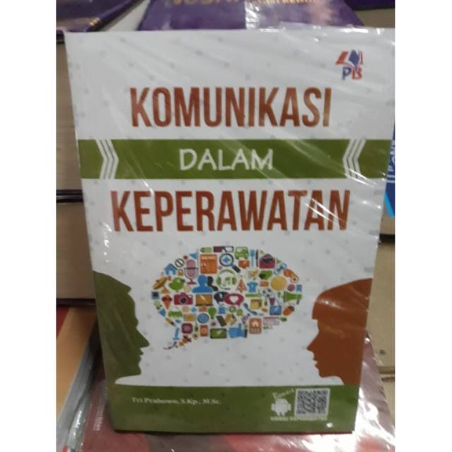 Jual buku Komunikasi dalam keperawatan by Tri Prabowo, S.Kep., M.Si. | Shopee Indonesia