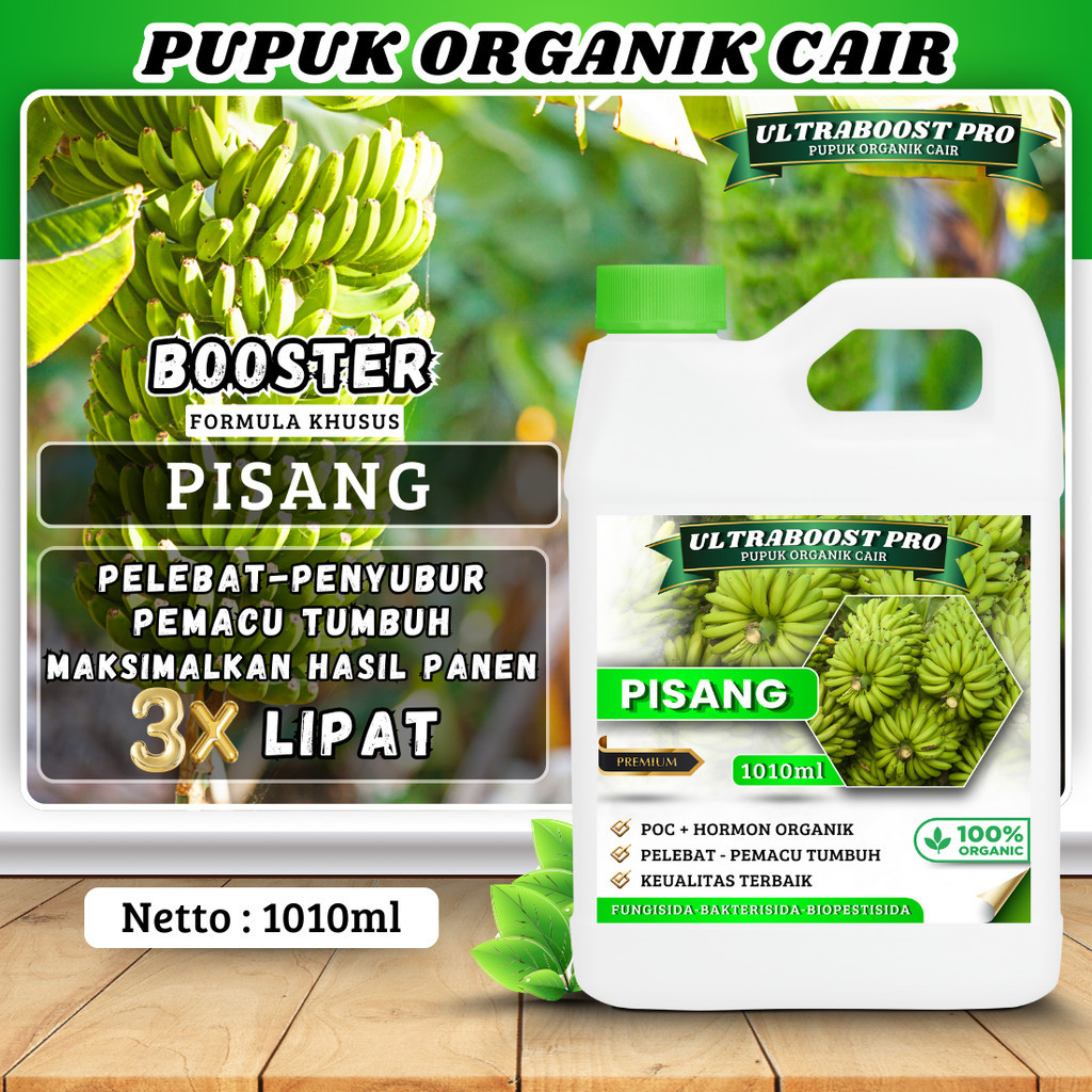 Jual Pupuk Organik Cair UltraBoost Pro Khusus Tanaman PISANG - Nutrisi Lengkap untuk Hasil Panen ...