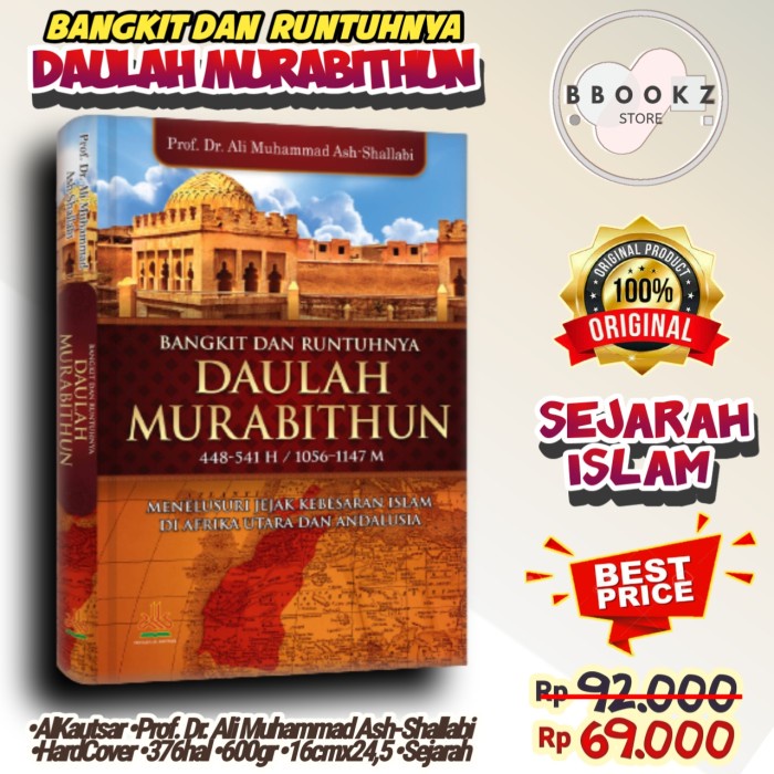 Jual BANGKIT DAN RUNTUHNYA DAULAH MURABITHUN. HardCover Buku Sejarah ... Jual BANGKIT DAN RUNTUHNYA DAULAH MURABITHUN. HardCover Buku Sejarah ...