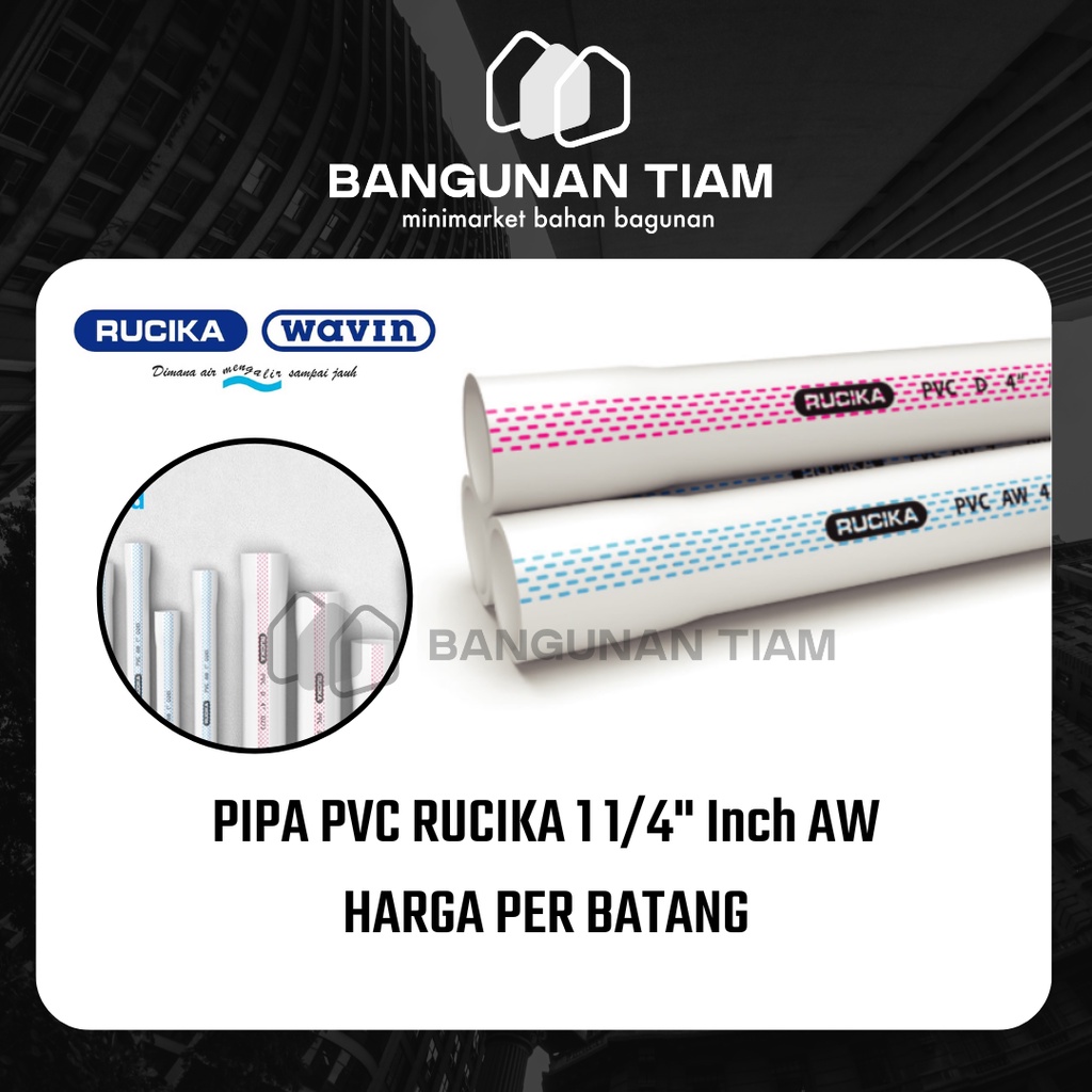 Jual PIPA RUCIKA AW 1 1/4" D BATANGAN STANDARD PVC ~ PER BATANG AIR ...