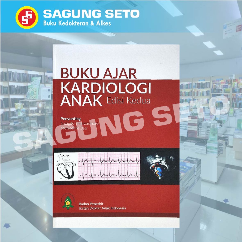 Jual BUKU AJAR KARDIOLOGI ANAK EDISI DUA IDAI | Shopee Indonesia