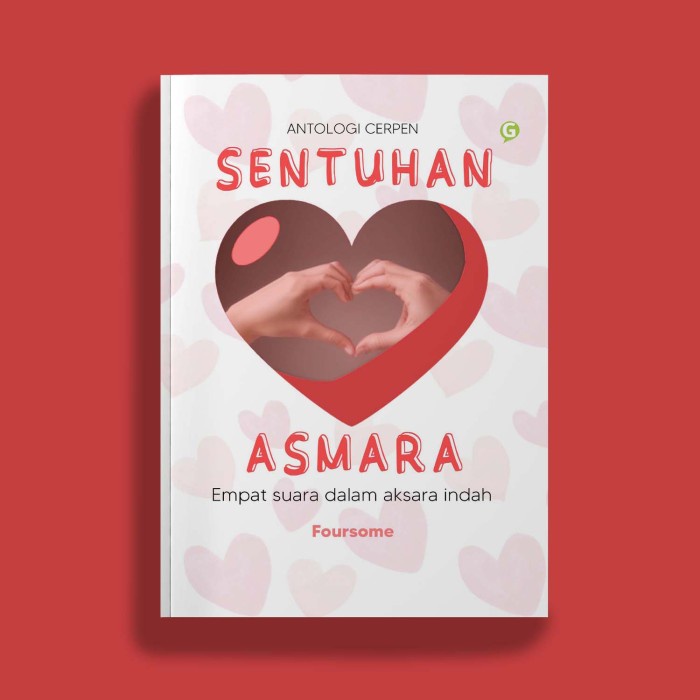 Jual buku cerpen Sentuhan Asmara penerbit foursome penerbit guepedia ...