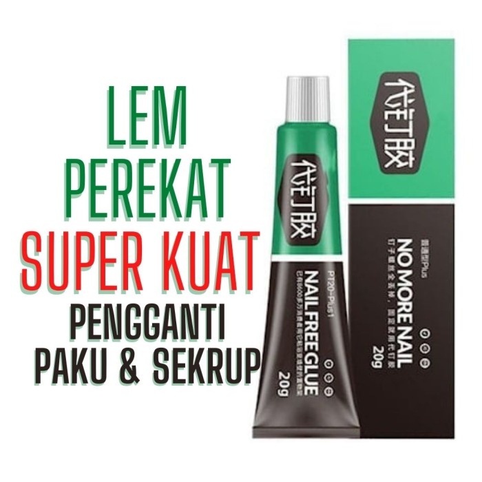 Jual LEM PEREKAT SERBAGUNA PENGGANTI PAKU TEMBOK NO MORE NAIL LEM SUPER ...
