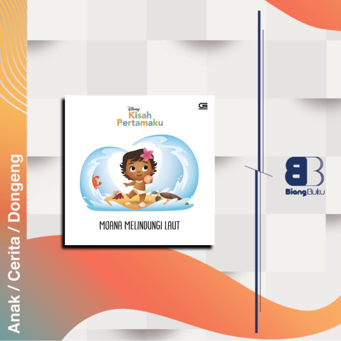 Jual Buku Anak Kisah Pertamaku: Moana Melindungi Laut - Disney Ori ...