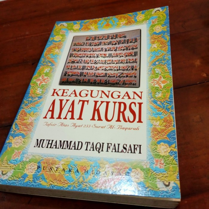 Jual KEAGUNGAN AYAT KURSI-MUHAMMAD TAQI FALSAFI A2 | Shopee Indonesia