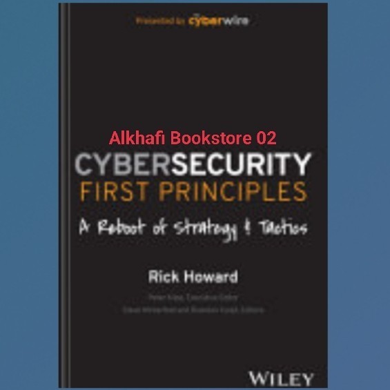 Jual Buku Cybersecurity First Principles A Reboot of Strategy and Tactics | Shopee Indonesia